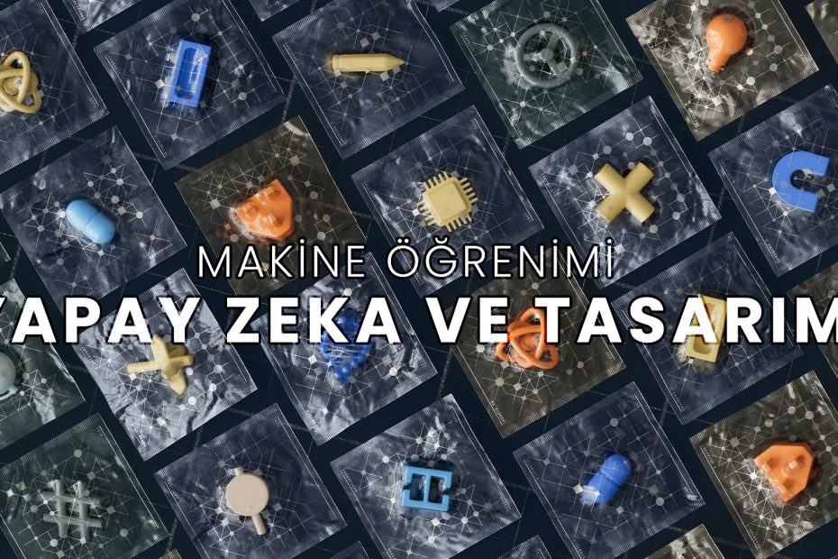 Yapay Zeka ve Tasarım - Tasarım Fikir